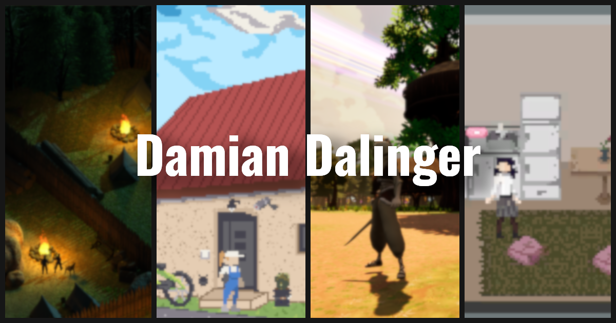 Damian Dalinger - Game Programmer & Designer